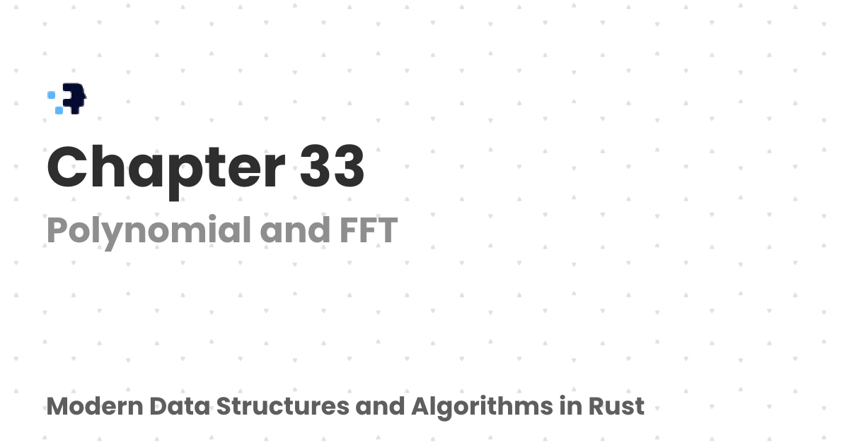 Chapter 33 | Modern Data Structures and Algorithms in Rust