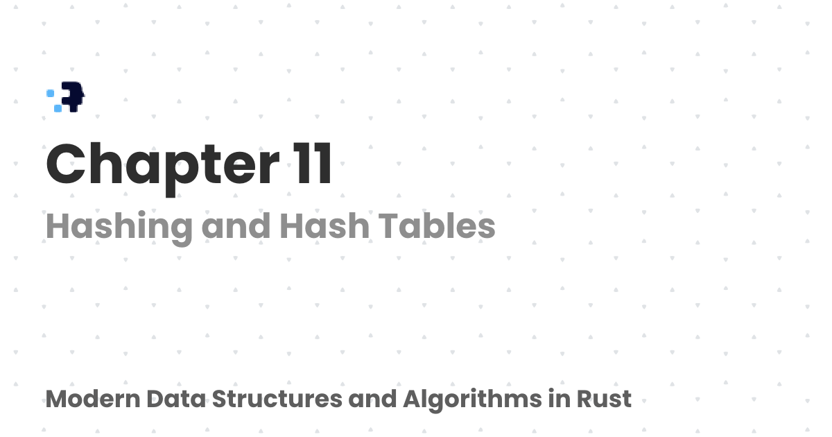 Chapter 11 Modern Data Structures And Algorithms In Rust 0428